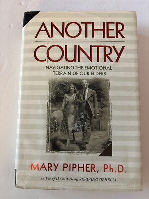 Another Country by Mary Pipher (1999, Hardcover) 9781573221290| eBay