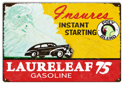 Laureleaf 75 Gasoline Reproduction Motor Oil Metal Sign 12x18 | eBay