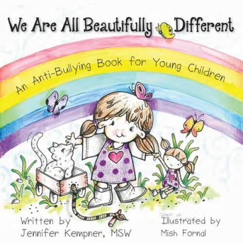 We Are All Beautifully Different: An Anti-Bullying Book for Young C ...