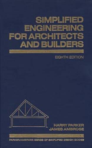 Simplified Engineering for Architects and Builders (Parker/Ambrose ...