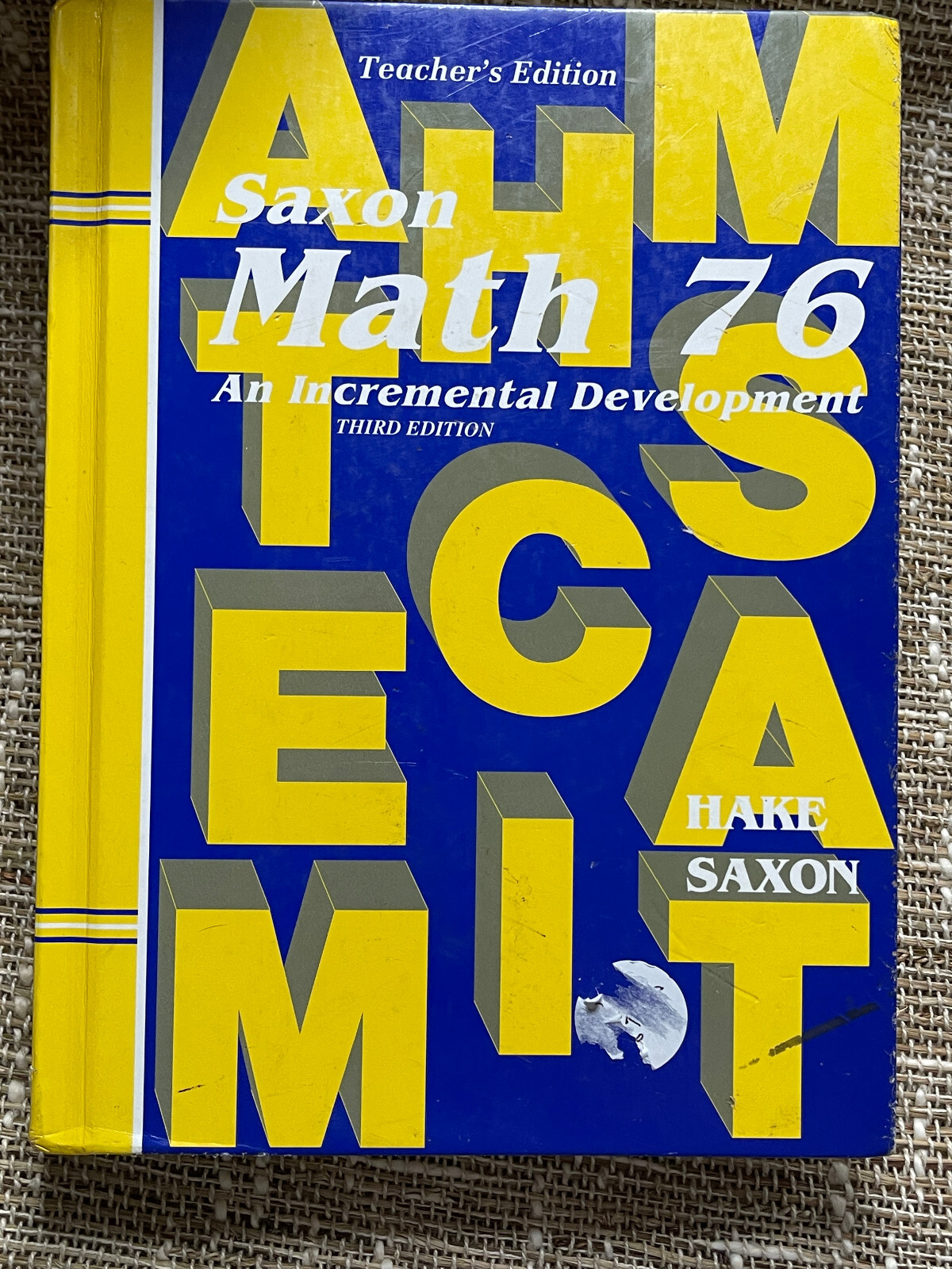 Math 76 An Incremental Development, Teacher's Edition Book SAXON ...