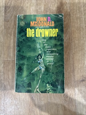 The Drowner by John D. MacDonald, 1963 Fawcett PB, -fine, Zuckerberg ...