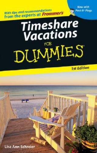 Timeshare Vacations For Dummies (Dummies Travel) - Paperback - GOOD ...