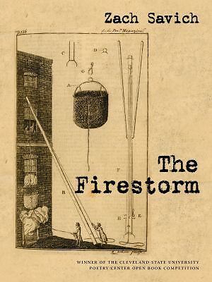 Firestorm : Poems by Zach Savich (2011, Trade Paperback) for sale ...