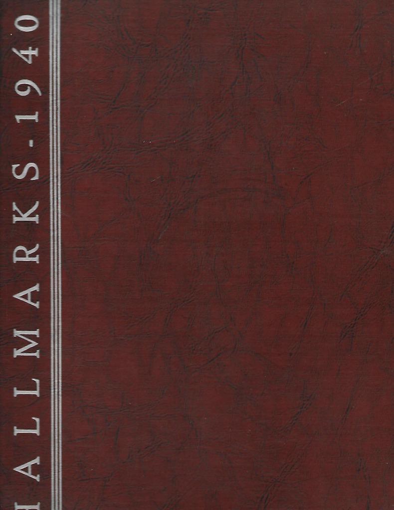 1940 WILLIAM H. HALL HIGH SCHOOL YEARBOOK, HALLMARKS, WEST HARTFORD ...