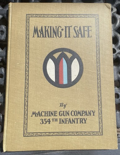 WW1 89TH DIVISION 354TH INFANTRY REGIMENT MACHINE GUN CO BOOK ...