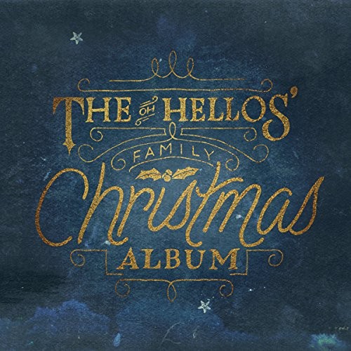 THE OH HELLOS - The Oh Hellos' Family Christmas Album - CD - **SEALED/ NEW** | eBay