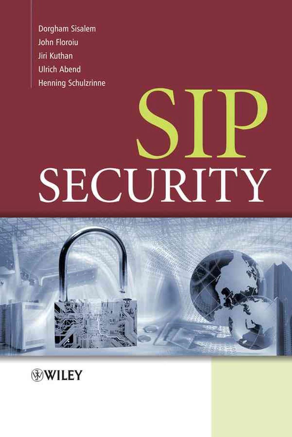SIP Security by Dorgham Sisalem (English) Hardcover Book | eBay