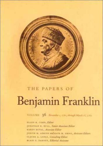 The Papers of Benjamin Franklin Ser.: Papers of Benjamin Franklin, Vol ...