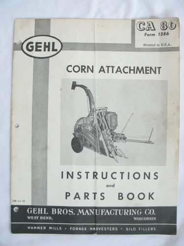 Gehl Corn Attachment Instructions and Parts Book CA80 Form 1386 | eBay