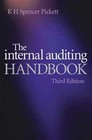 The Internal Auditing Handbook - Hardcover, by Pickett K. H. Spencer ...