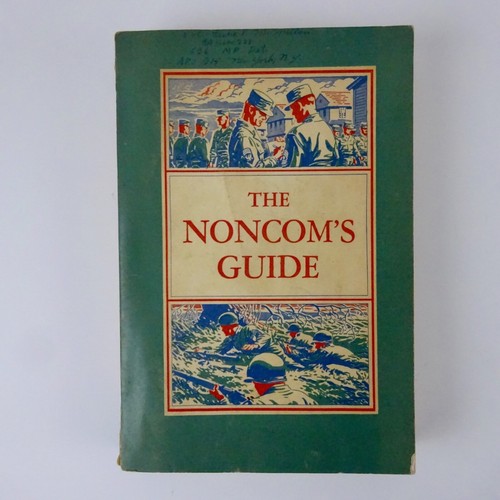 The Noncom's Guide 12th Edition January 1957 Military Service ...