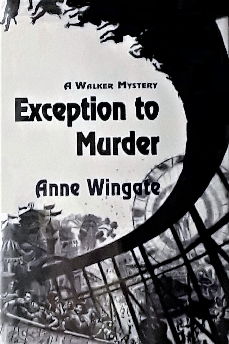 Exception to Murder by - Anne Wingate - HC w/DJ 1st PRINT 1992 ...