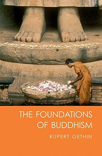 The Foundations of Buddhism (Opus) by Gethin, Rupert 0192892231 FREE ...
