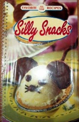 Silly Snacks (Favorite All Time Recipes) - Spiral-bound - ACCEPTABLE ...