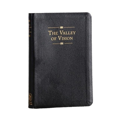 Arthur Bennett The Valley of Vision (Genuine Leather (Leather Bound ...