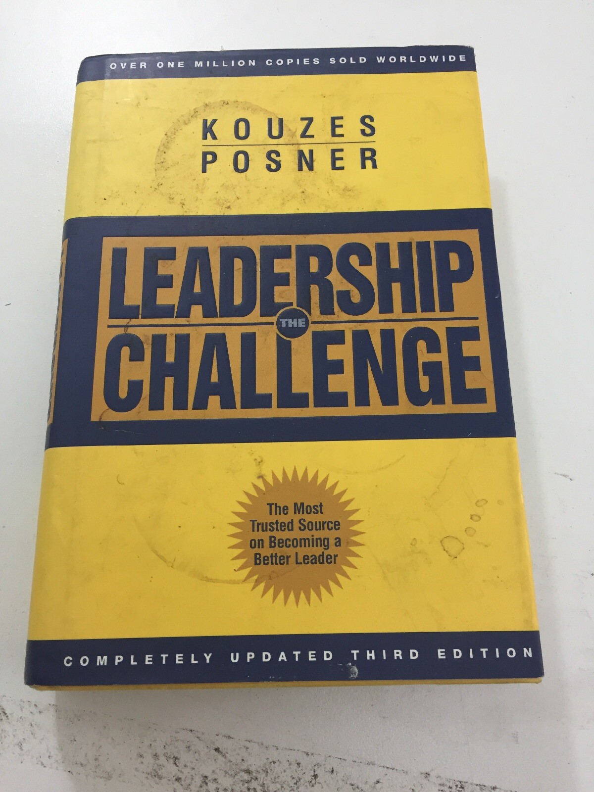 The Leadership Challenge - Barry Z. Posner & James M. Kouzes (2002 ...