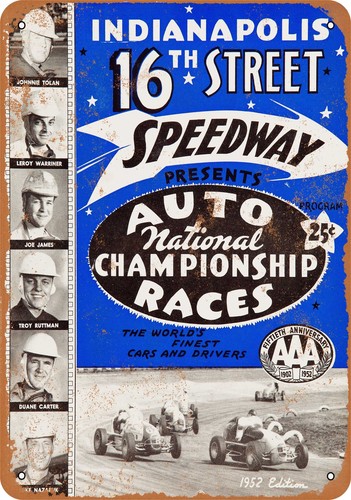METAL SIGN - 1952 Indianapolis 16th Street Speedway - Vintage Look ...