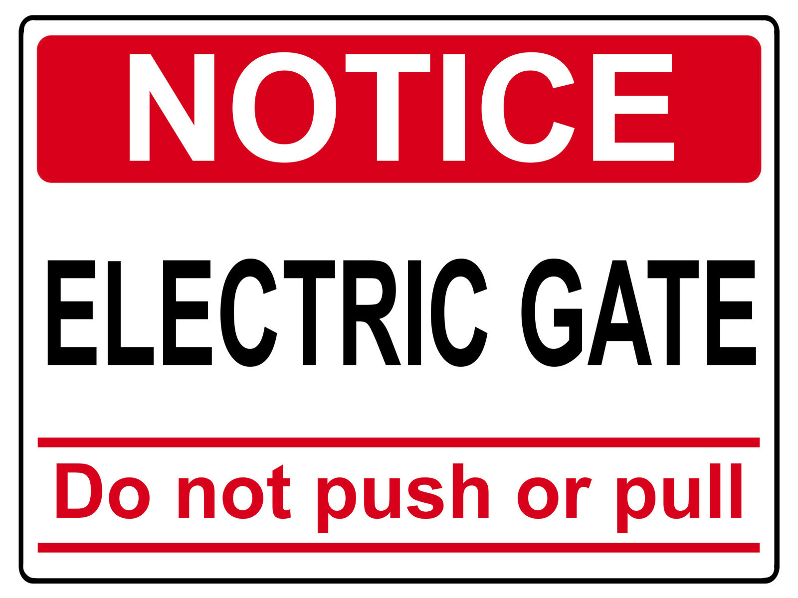 413 ELECTRIC GATE Do not push pull Metal Aluminium Plaque Sign Door ...
