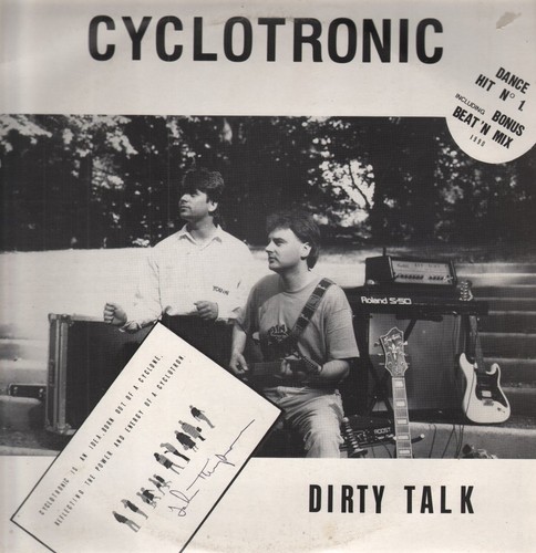 Cyclotronic Dirty Talk 12" vinyl UK Srt 1990 disco mix pic sleeve ...