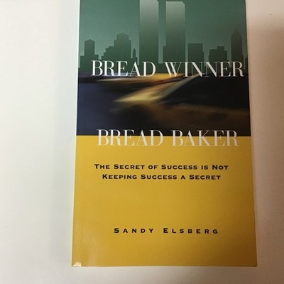 Bread winner bread, baker the secret of success is not keeping success ...