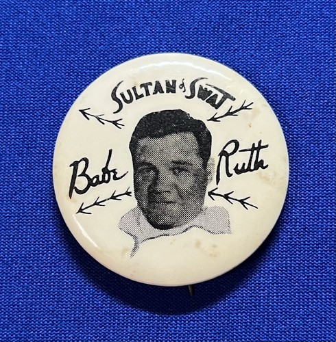 BABE RUTH ORIGINAL VINTAGE SULTAN OF SWAT PIN BUTTON | eBay