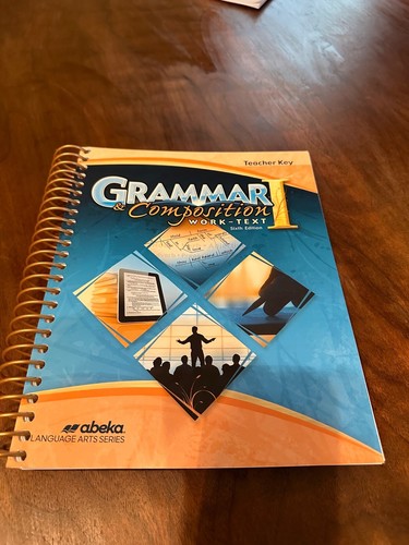 Abeka Grammar Composition I Work Text Teacher Key 6th Edition 7th Grade ...