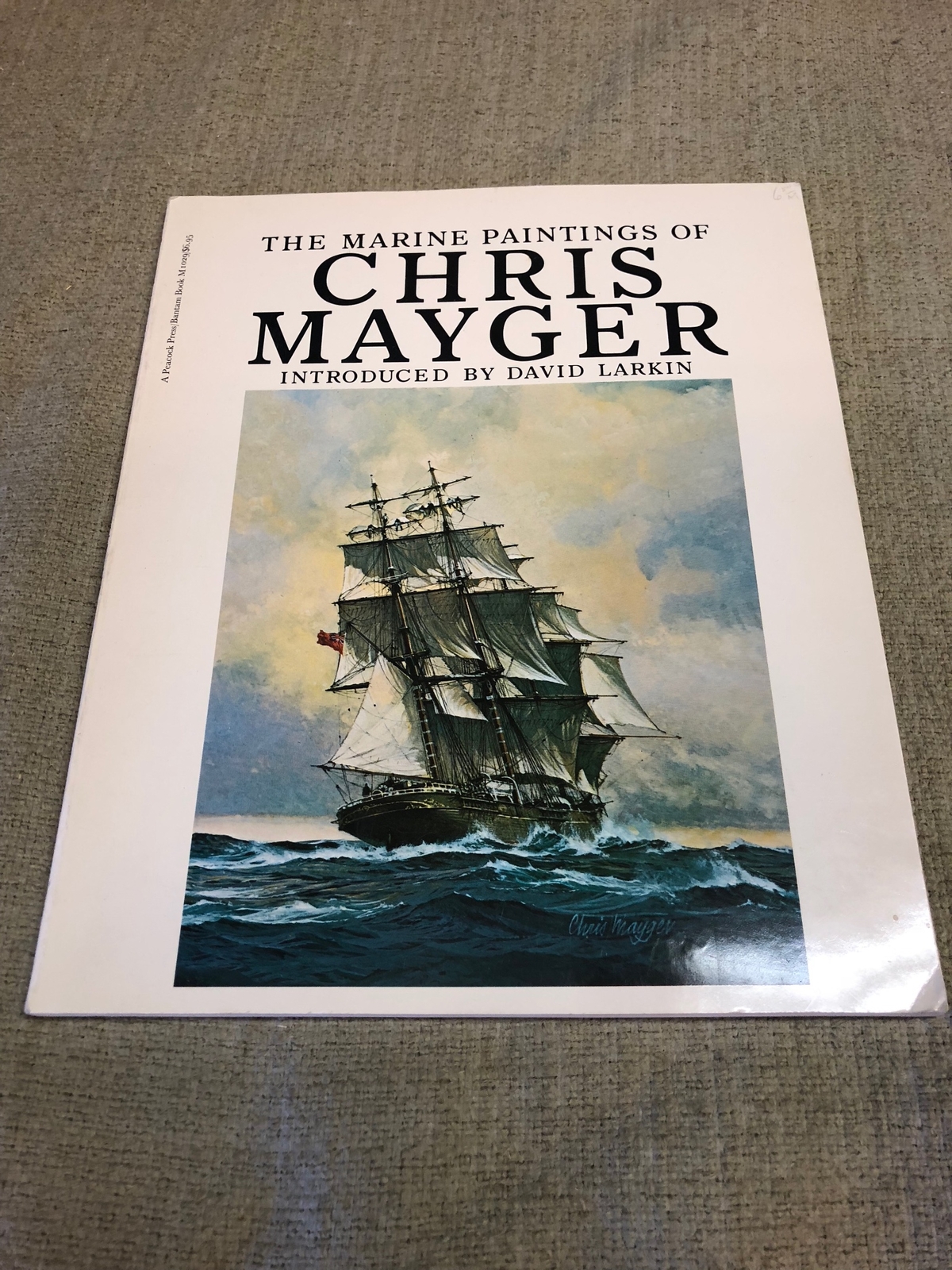 The Marine Paintings of Chris Mayger edited by David Larkin 1976 ...