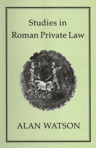 Studies in Roman Private Law by Alan Watson (2003, Hardcover) for sale ...