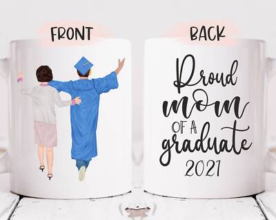 Custom Graduation Mug Mom Of A Graduate 2021 Proud Graduate Mom ...
