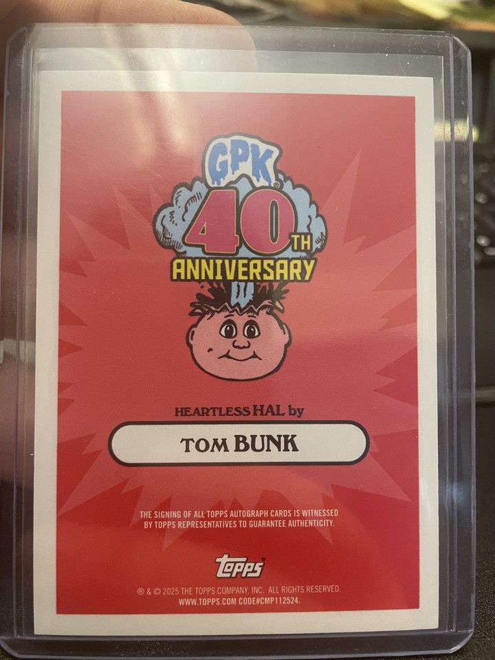 Topps Worst of GPK 40th Anniversary Heartless Hal Orange Tom Bunk Auto ...