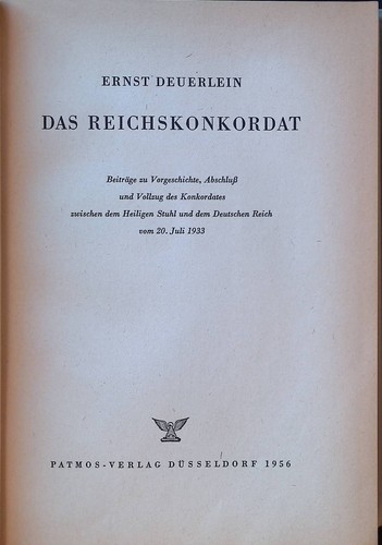 Das Reichskonkordat. Beiträge zu Vorgeschichte, Abschluß und vollzug ...