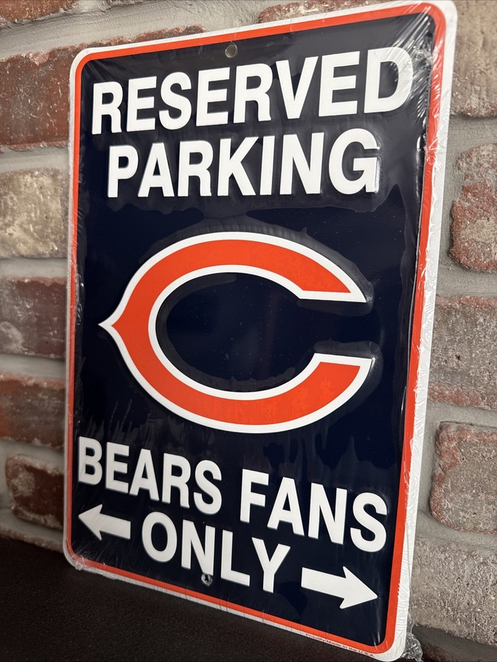 Chicago Bears NFL "Bears Fans Only" Reserved Parking Embossed Sign 8 X ...