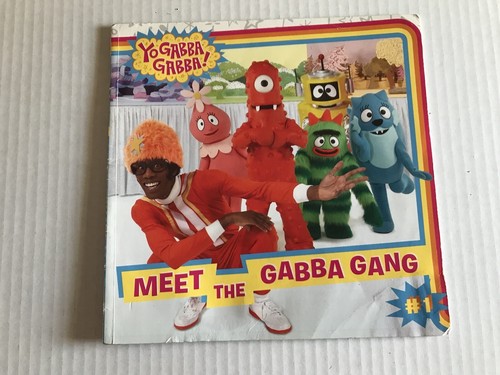 Yo Gabba Gabba! Meet The Gabba Gang Book | eBay