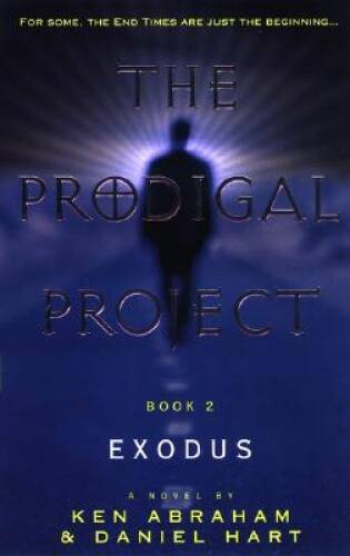 The Prodigal Project Book II: Exodus - Paperback By Abraham, Ken ...