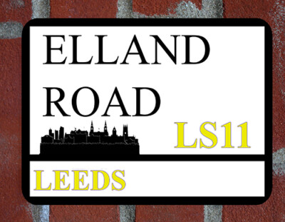 LEEDS UNITED ELLAND ROAD Metal Street Sign FOOTBALL STREET Man cave ...