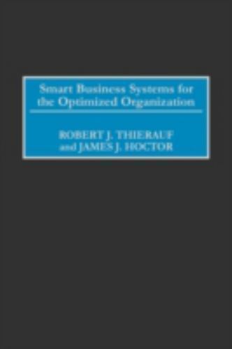 Smart Business Systems for the Optimized Organization by James J ...