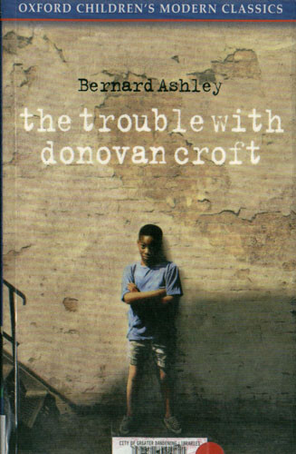BERNARD ASHLEY - The Trouble with Donovan Croft (Oxford Children's ...
