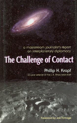 The Challenge of Contact: A Mainstream Journalist's Report on Interplanetary Dip 9781579830083| eBay