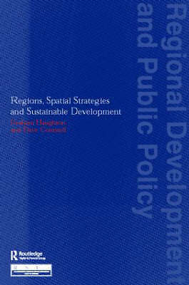 Regions, Spatial Strategies and Sustainable Development by David ...