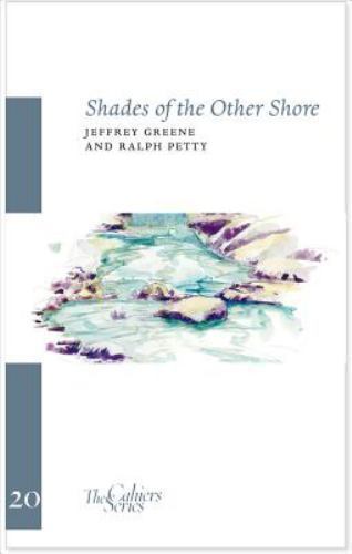 Shades of the Other Shore by Ralph Petty and Jeffrey Greene (2013 ...