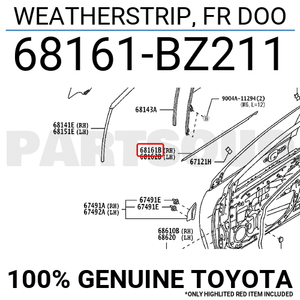 68161BZ211 Genuine Toyota WEATHERSTRIP, FR DOO 68161-BZ211 | eBay