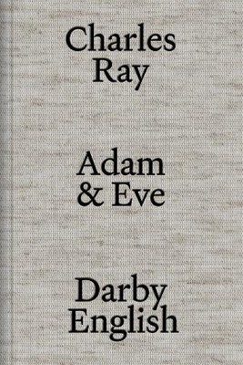 Darby English Charles Ray: Adam and Eve (Relié) | eBay