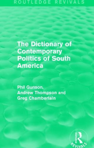 Routledge Revivals: Dictionaries of Contemporary Politics Ser ...