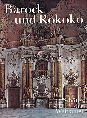 Barock und Rokoko : Architektur, Plastik, Malerei, Ill., Zeichn ...