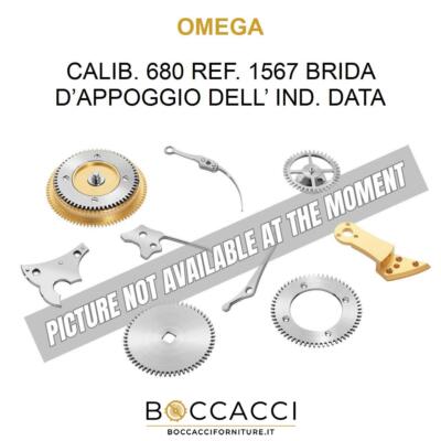 OMEGA CALIB. 680 REF. 1567 BRIDA D’APPOGGIO DELL’ IND. DATA Calib: 680 ...
