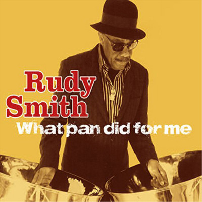 Rudy Smith What Pan Did for Me (CD) Album | eBay