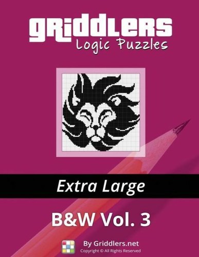 Griddlers Logic Puzzles : Extra Large by Griddlers Team (2014, Trade ...