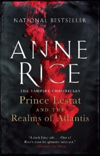 Anne Rice Prince Lestat and the Realms of Atlantis (Tascabile ...
