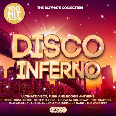 Various Artists Disco Inferno: Ultimate Disco, Funk and Boogie Anthems ...